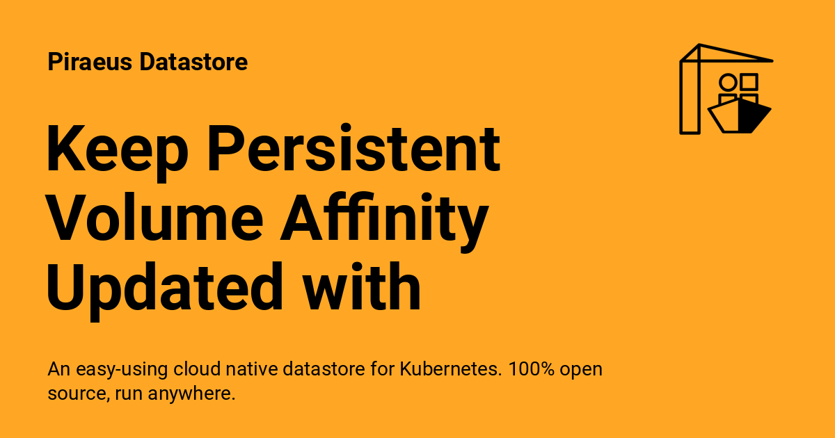 Keep Persistent Volume Affinity Updated with LINSTOR Affinity Controller - Piraeus Datastore