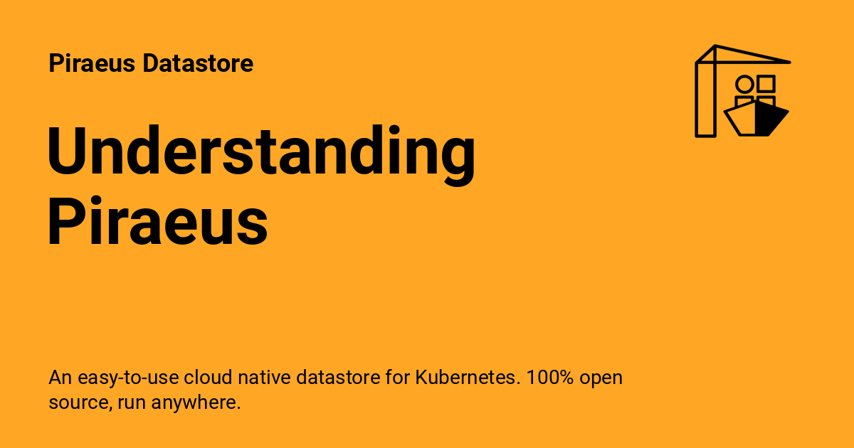 Understanding Piraeus - Piraeus Datastore